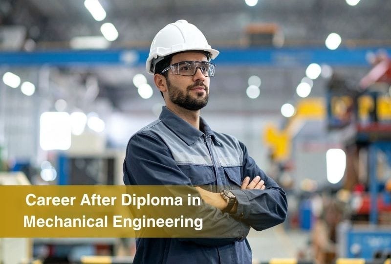 Career Options After Diploma in Mechanical Engineering