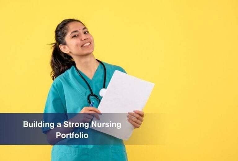 How to Build a Strong Nursing Student Portfolio